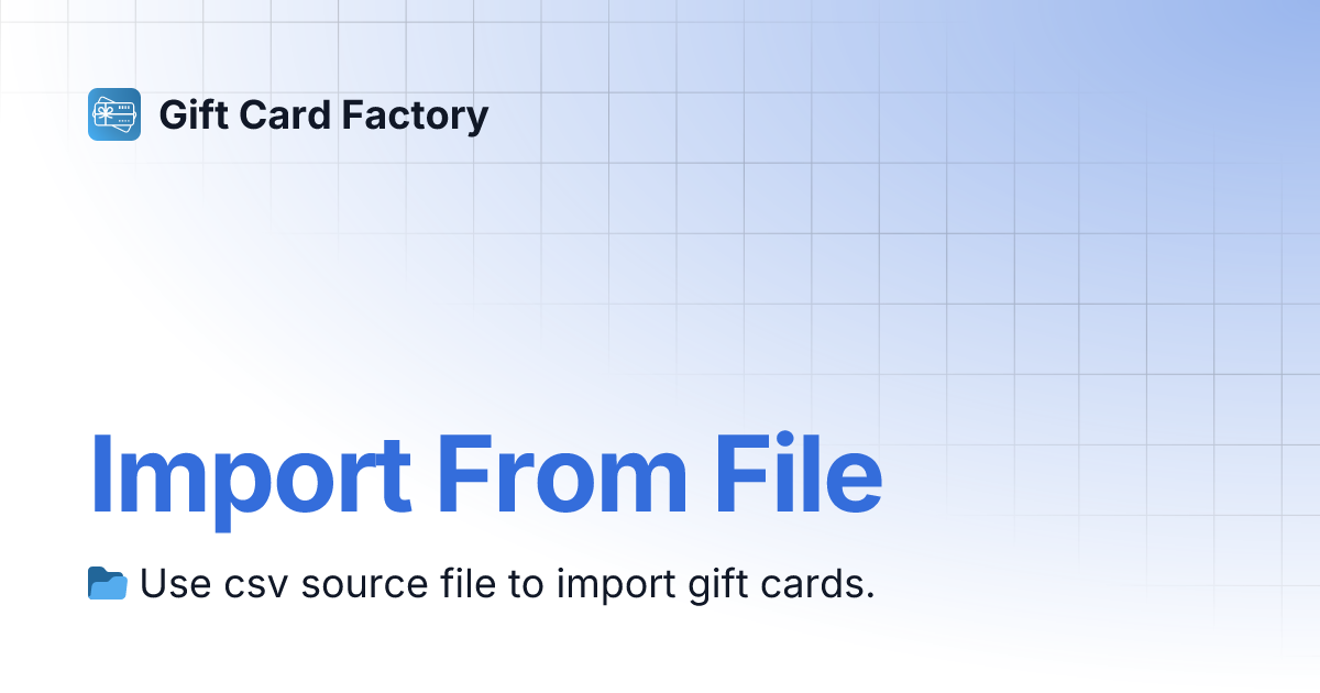 Import From File | Gift Card Factory
